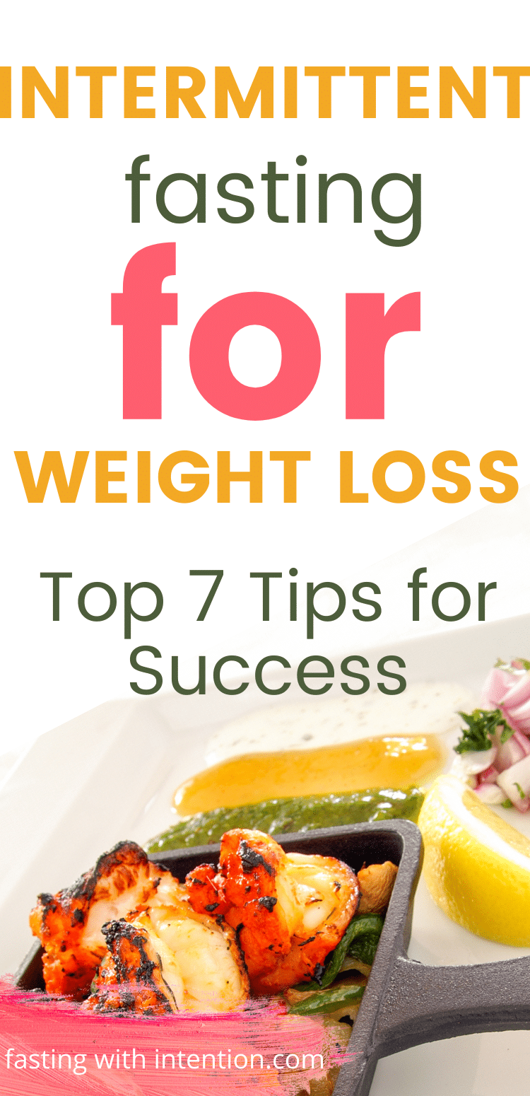 Intermittent Fasting for Weight Loss: 7 Tips to Help you Achieve the ...