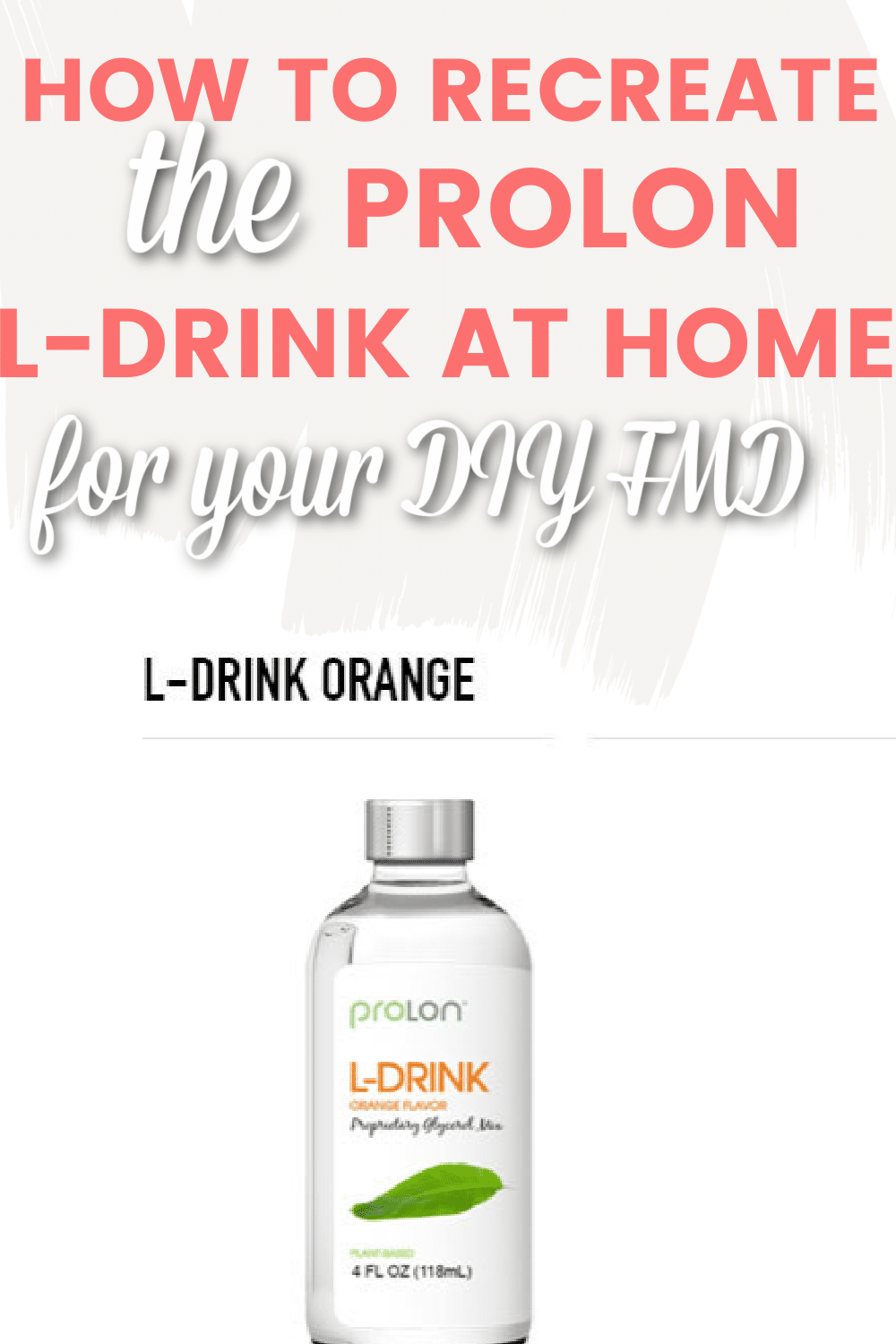 Prolon L-Drink: Can You Recreate It at Home? - Empowered Beyond Weight Loss