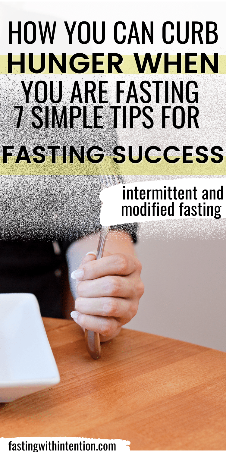 How to Curb Hunger When Fasting: 7 Effective Tips