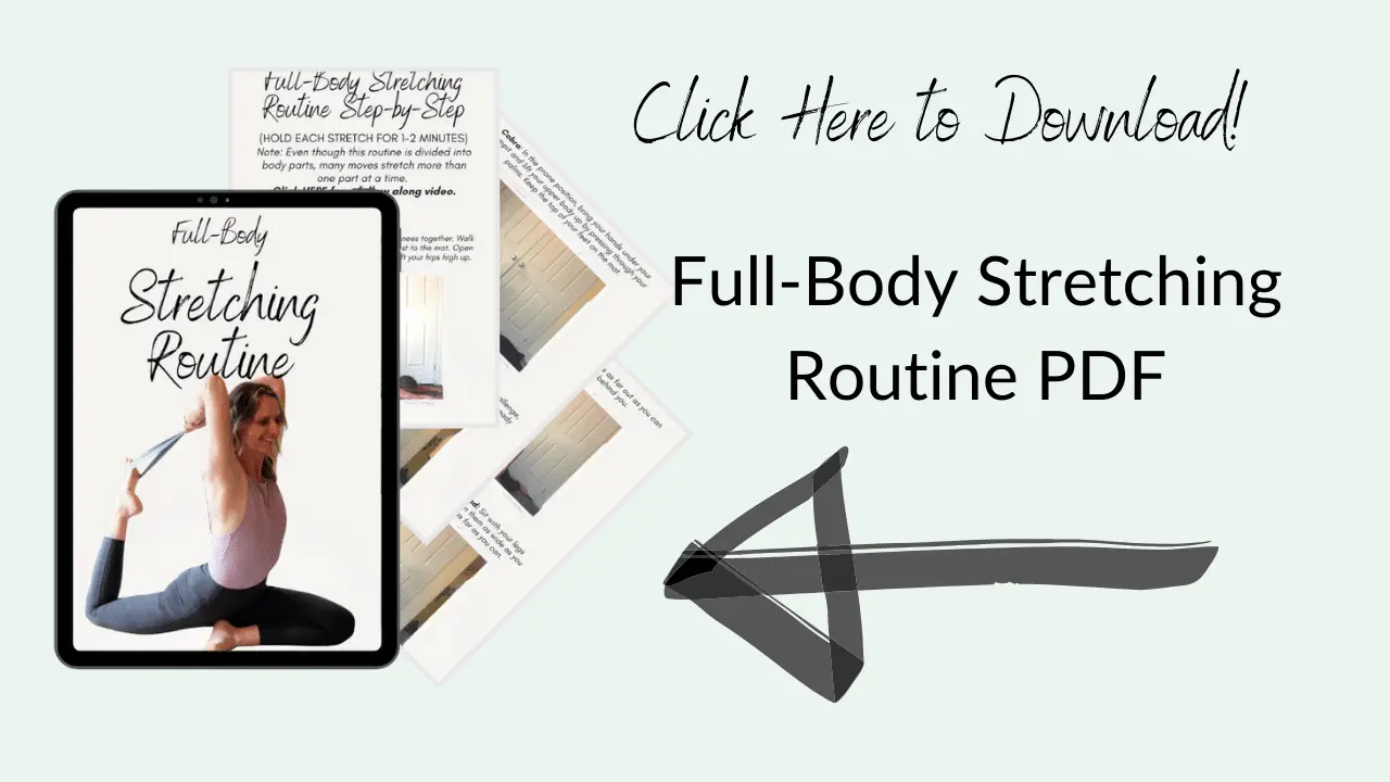Full-Body Flexibility Routine (With Handy PDF)
