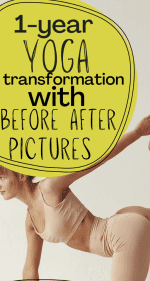 1-Year Yoga Transformation: Before and After Pictures