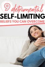 9 Detrimental Self-Limiting Beliefs and How to Overcome Them