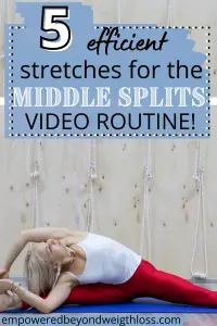 5 Efficient Stretches for Middle Splits (With Proven Tips)