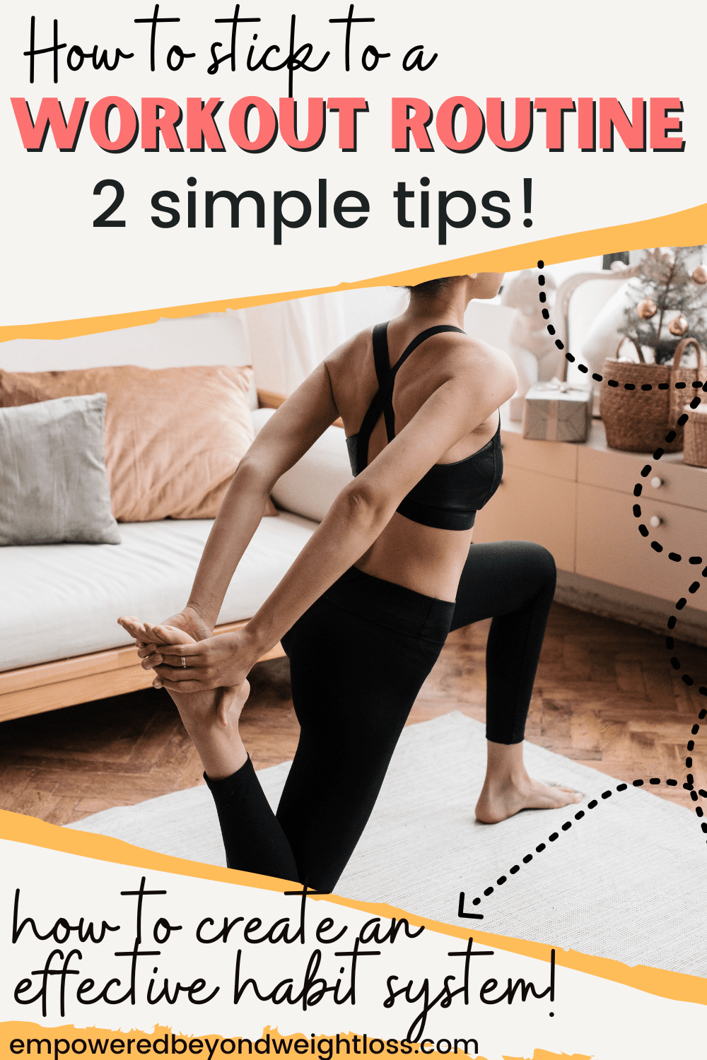 How to Stick to a Workout Routine: 2 Life-Changing Tips!