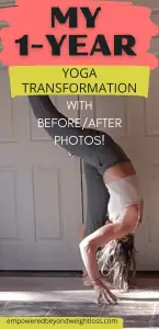 1-Year Yoga Transformation: Before and After Pictures