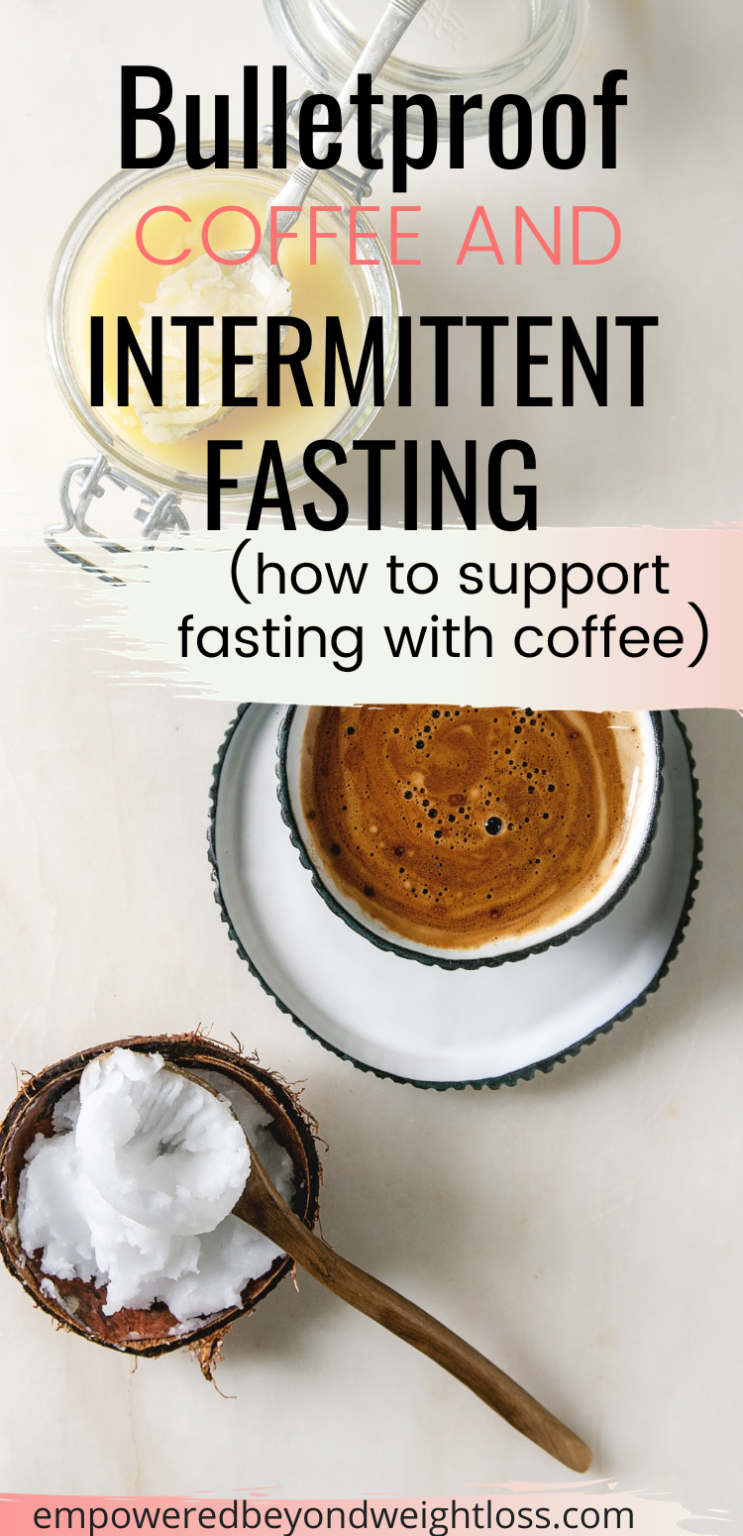 Bulletproof Coffee and Intermittent Fasting: How Does It Work?
