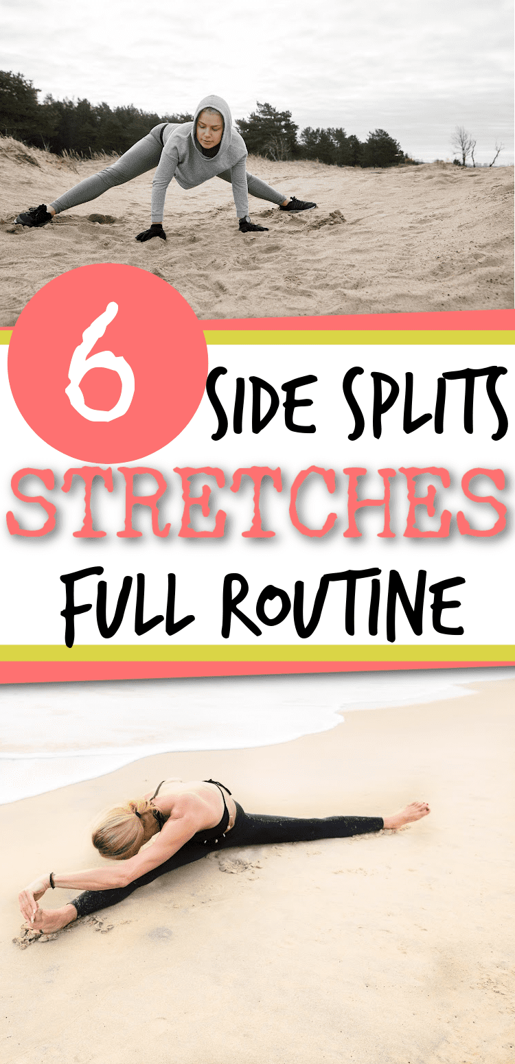6 Most Effective Side Splits Stretches (Plus Follow Along Routine ...