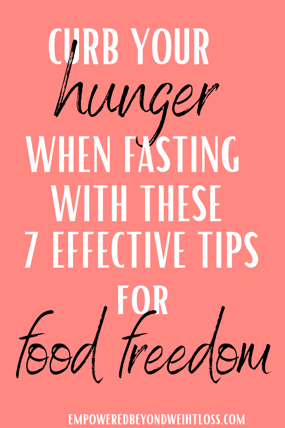 How to Curb Hunger When Fasting: 7 Effective Tips