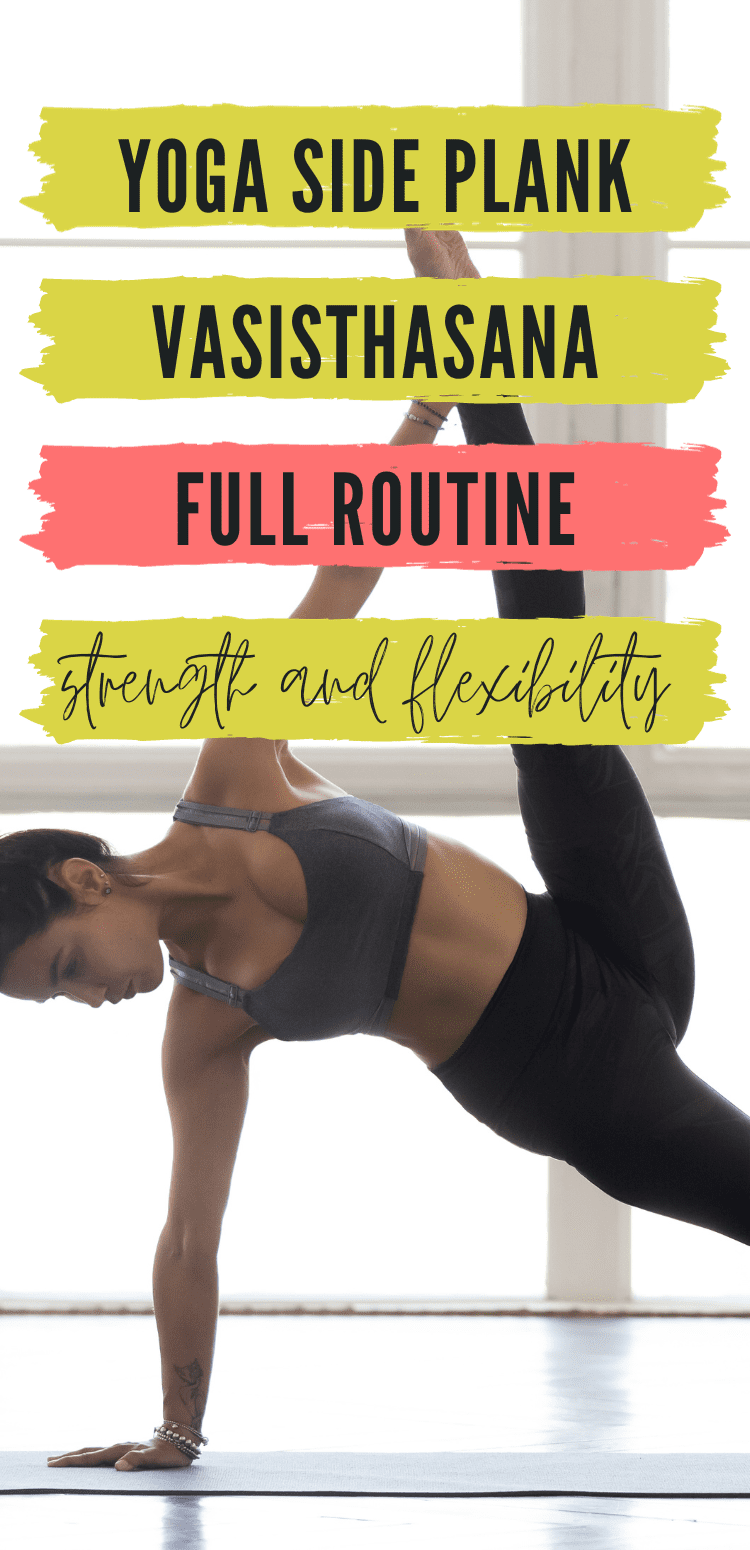 Yoga Side Plank Pose (Vasisthasana) Vinyasa Flow