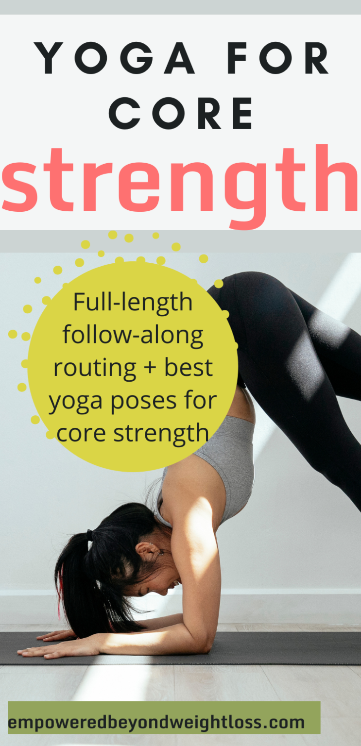 Best Yoga for a Strong Core: 10 Yoga Poses for Core Strength